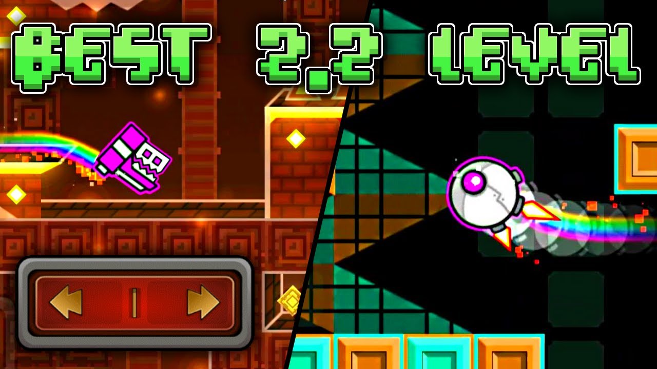 What is the BEST 2.2 Level in Geometry Dash? - YouTube