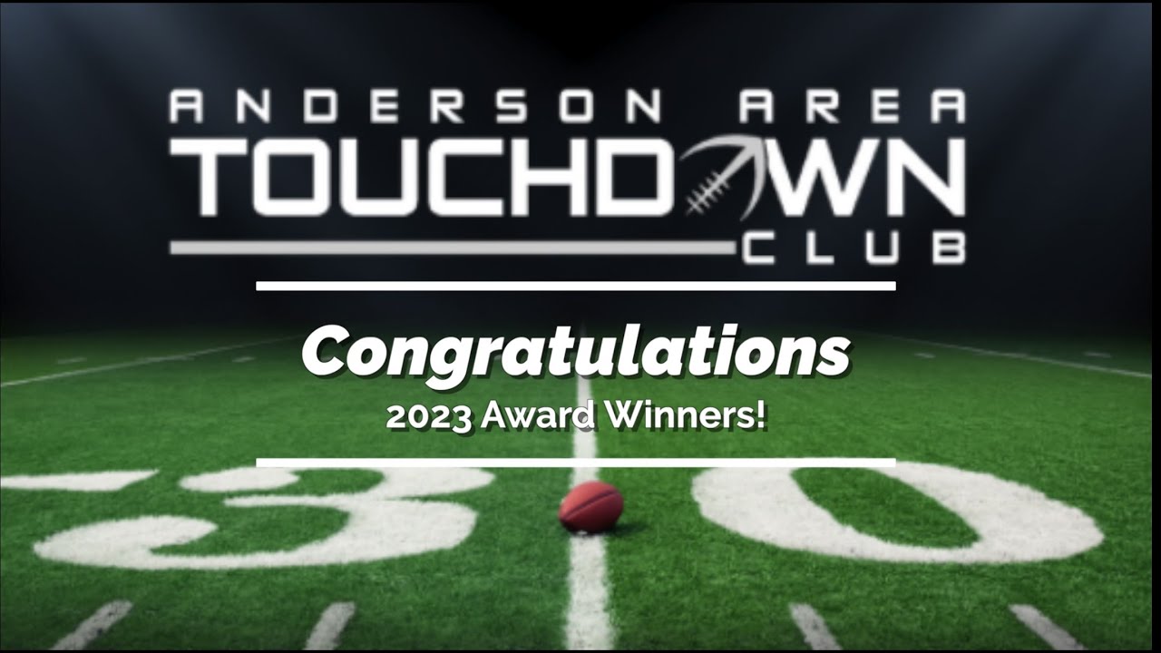 Anderson Area Touchdown Club Annual Awards 2023 - YouTube