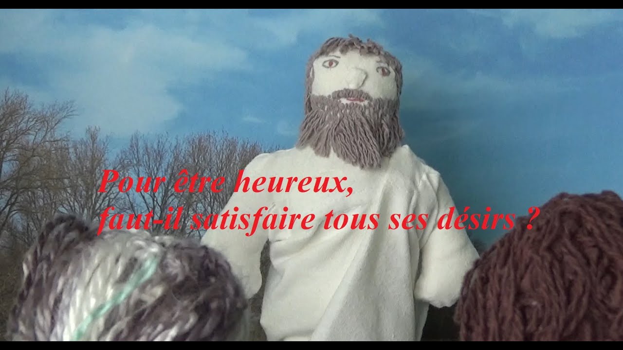 Pour être heureux faut-il satisfaire tous ses désirs ? - YouTube