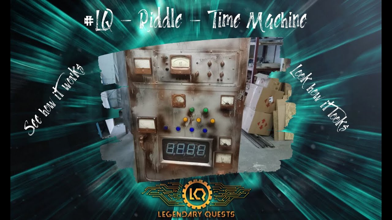 ⚙#LQ - Riddle - Time Machine for Escape Room - See how it works # ...