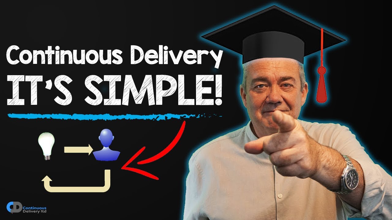 CONTINUOUS DELIVERY SIMPLY EXPLAINED - YouTube