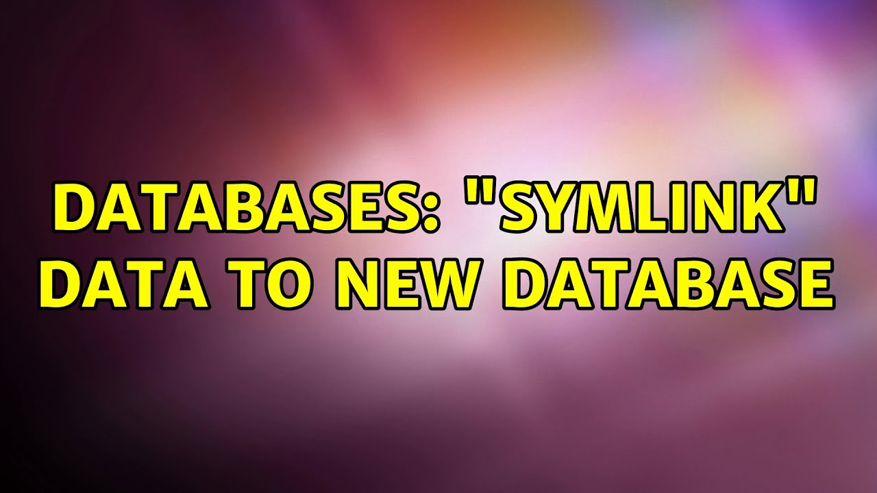 Databases symlink Data To New Database YouTube databases-symlink-data-to-new-database-youtube