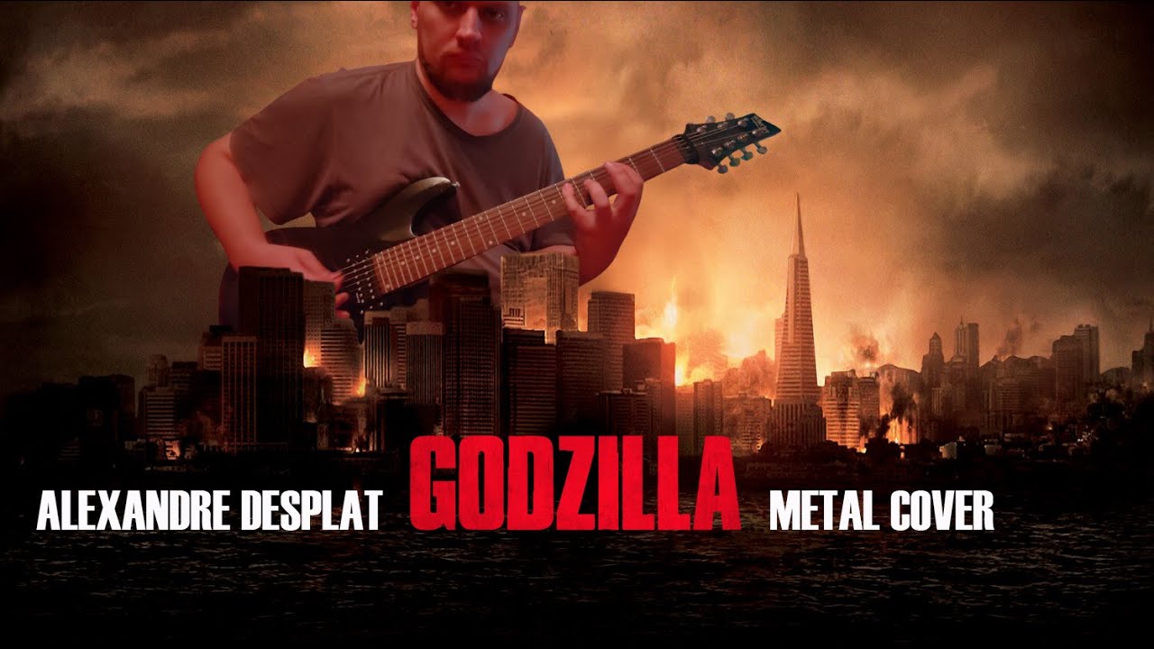 Godzilla! (Alexandre Desplat Metal Cover) - YouTube