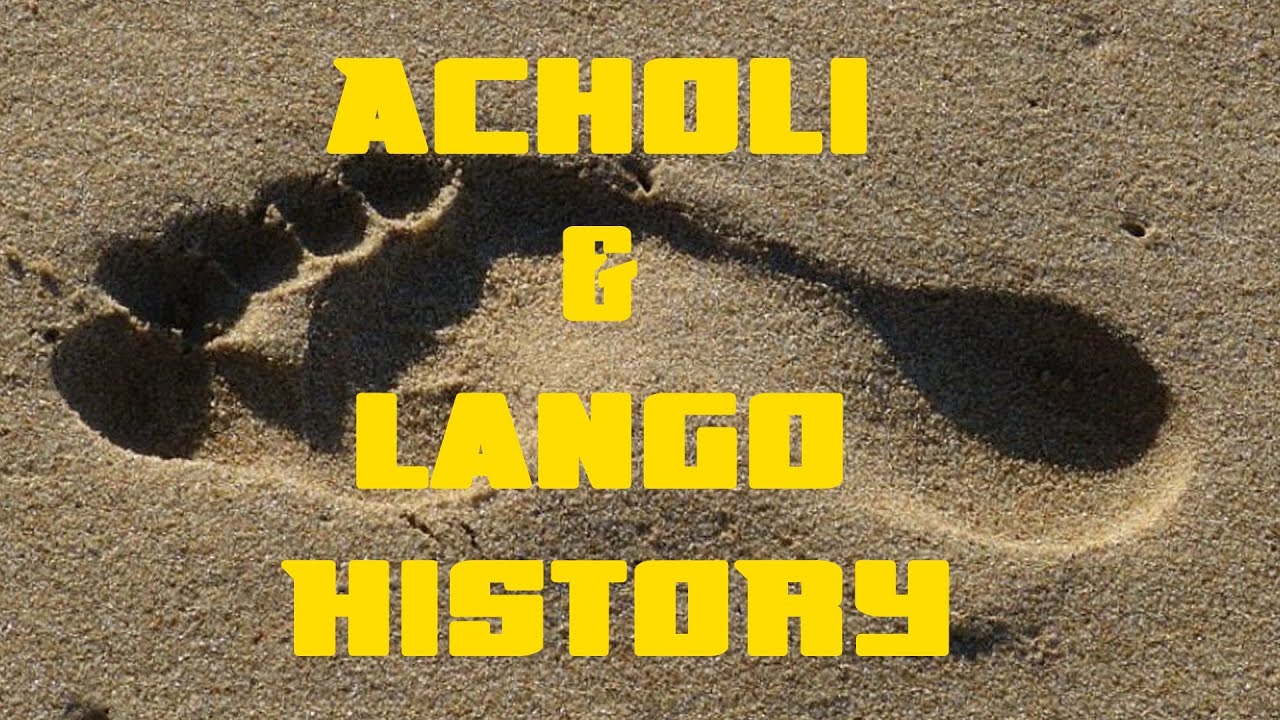 Acholi and Lango History - Episode One - YouTube