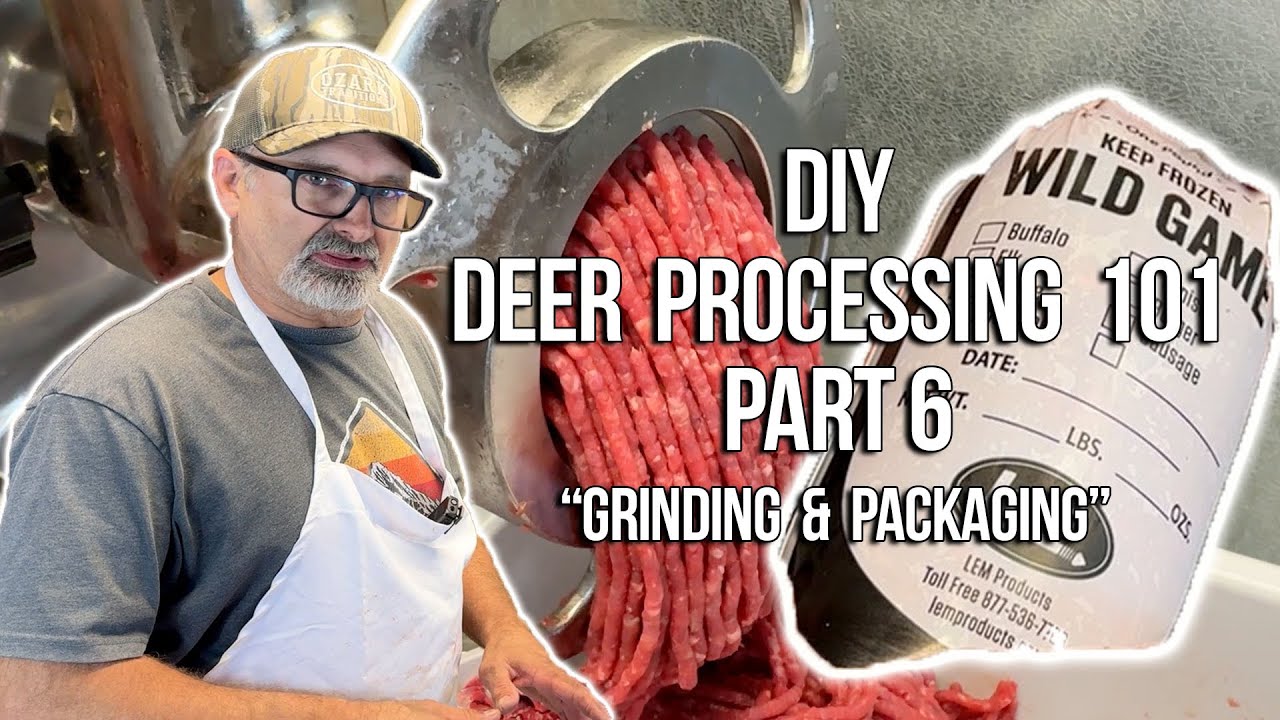 LEARN HOW TO PROCESS YOUR DEER AT HOME WITH 6 EASY STEPS | PART 6 - YouTube