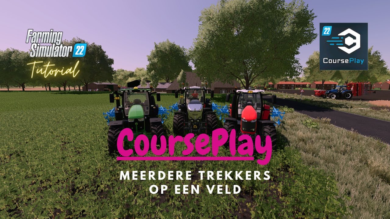 VELDWERK MET MEERDERE TREKKERS | Eerste Hulp bij CoursePlay - 3 ...