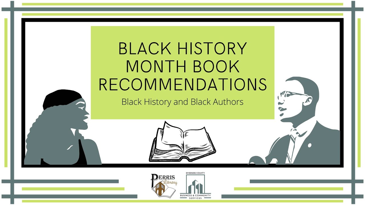 Perris Library Book Recommendations for Black History Month - YouTube