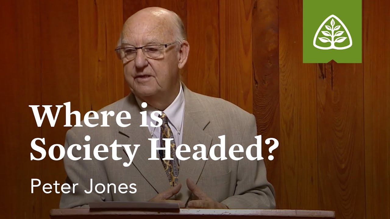 Where Is Society Headed?: Only Two Religions with Peter Jones - YouTube