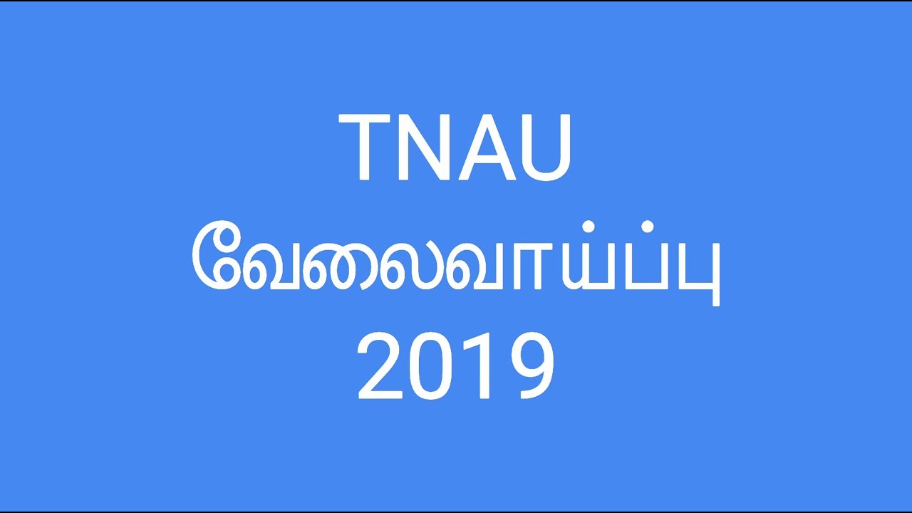 TNAU Coimbatore & Madurai Recruitment 2019 for SRF, Technical ...