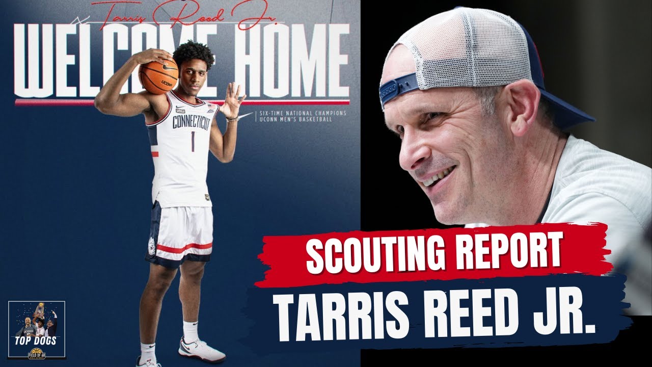 TARRIS REED JR. COMMITS TO UCONN! | Scouting Report, roster fit, lineup ...