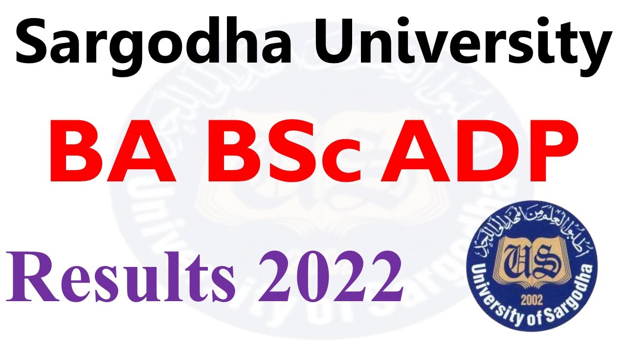 Ba Bsc Adp Part 1 And 2 Annual 2022 Exams Result Sargodha University Adp Result Uos 2022 Youtube