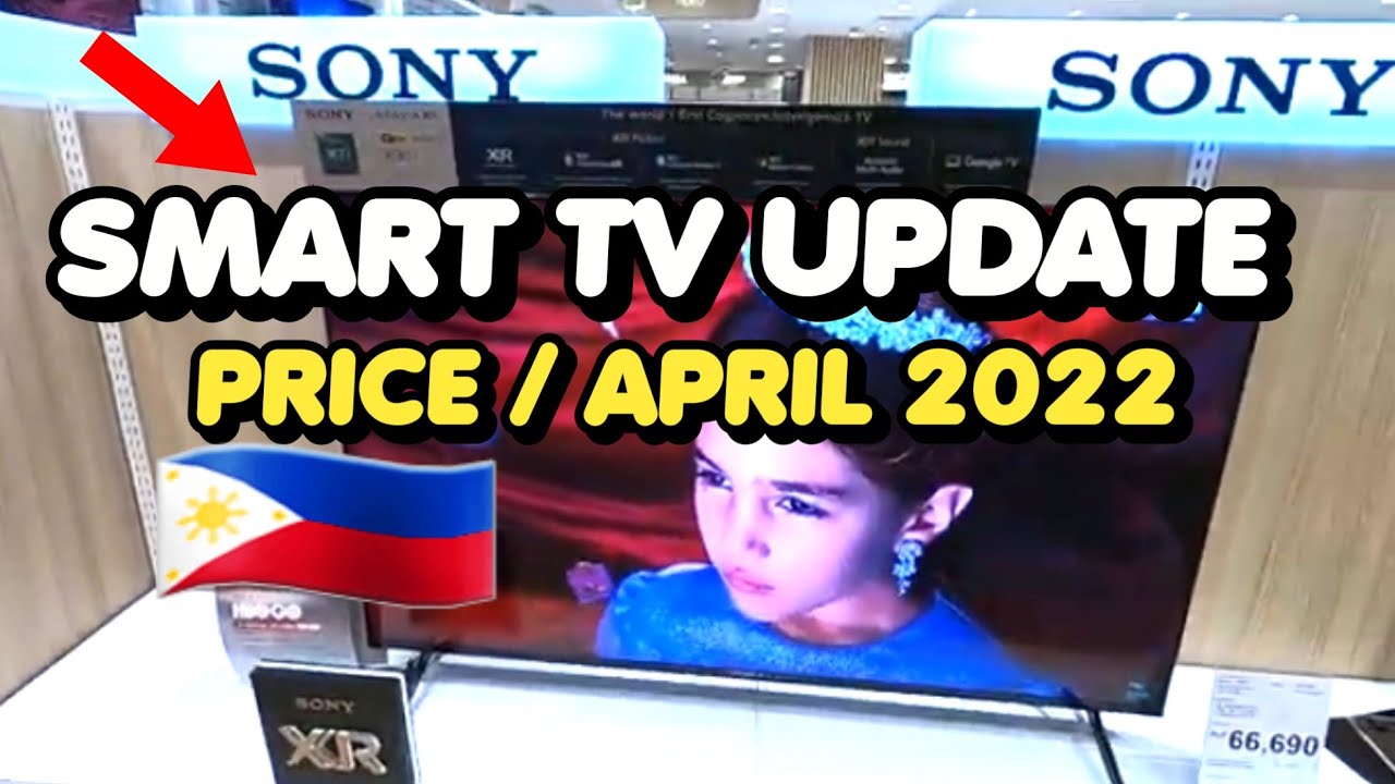SMART TV PRICE LIST | SM APPLIANCE SM SAN LAZARO | APRIL 2022 |ALL ...