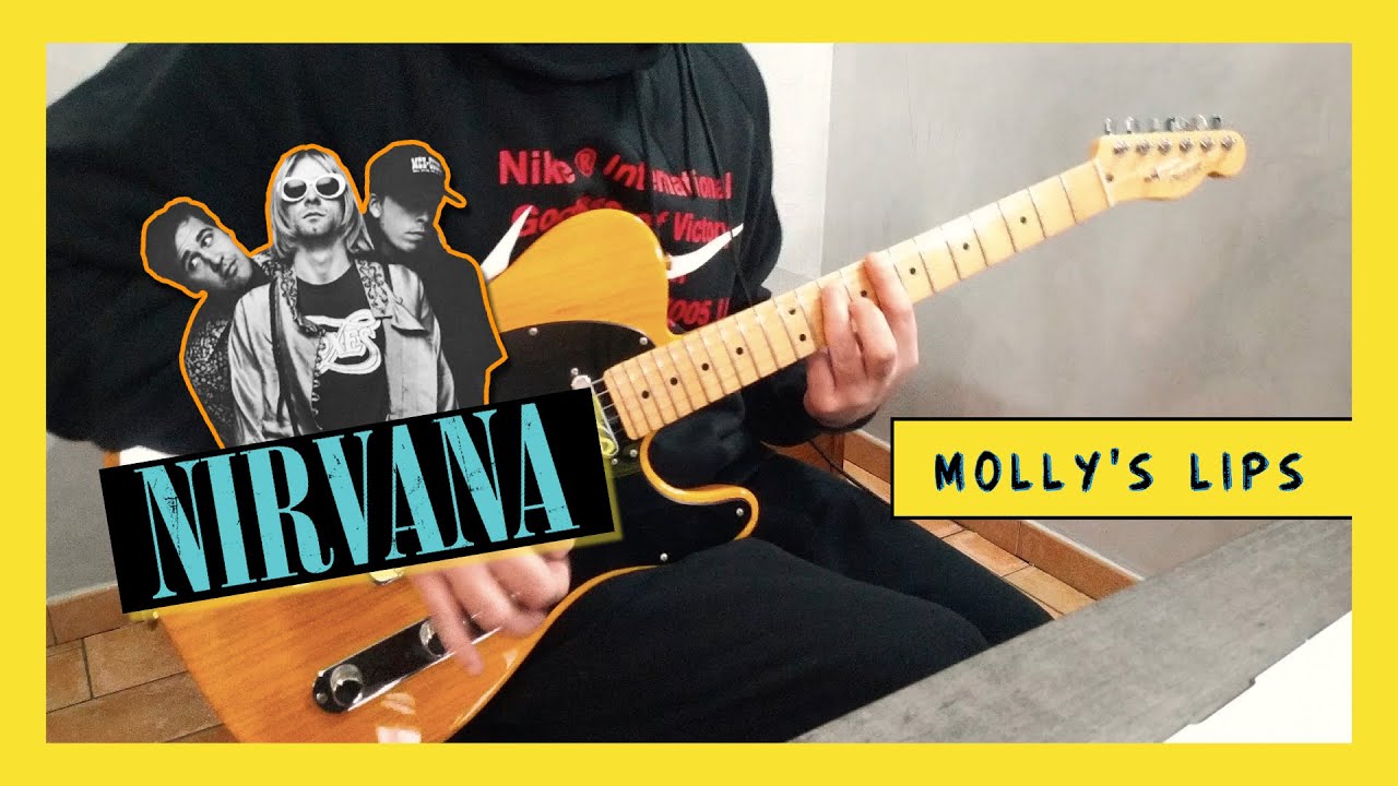 NIRVANA - Molly's Lips (Guitar Cover) - YouTube