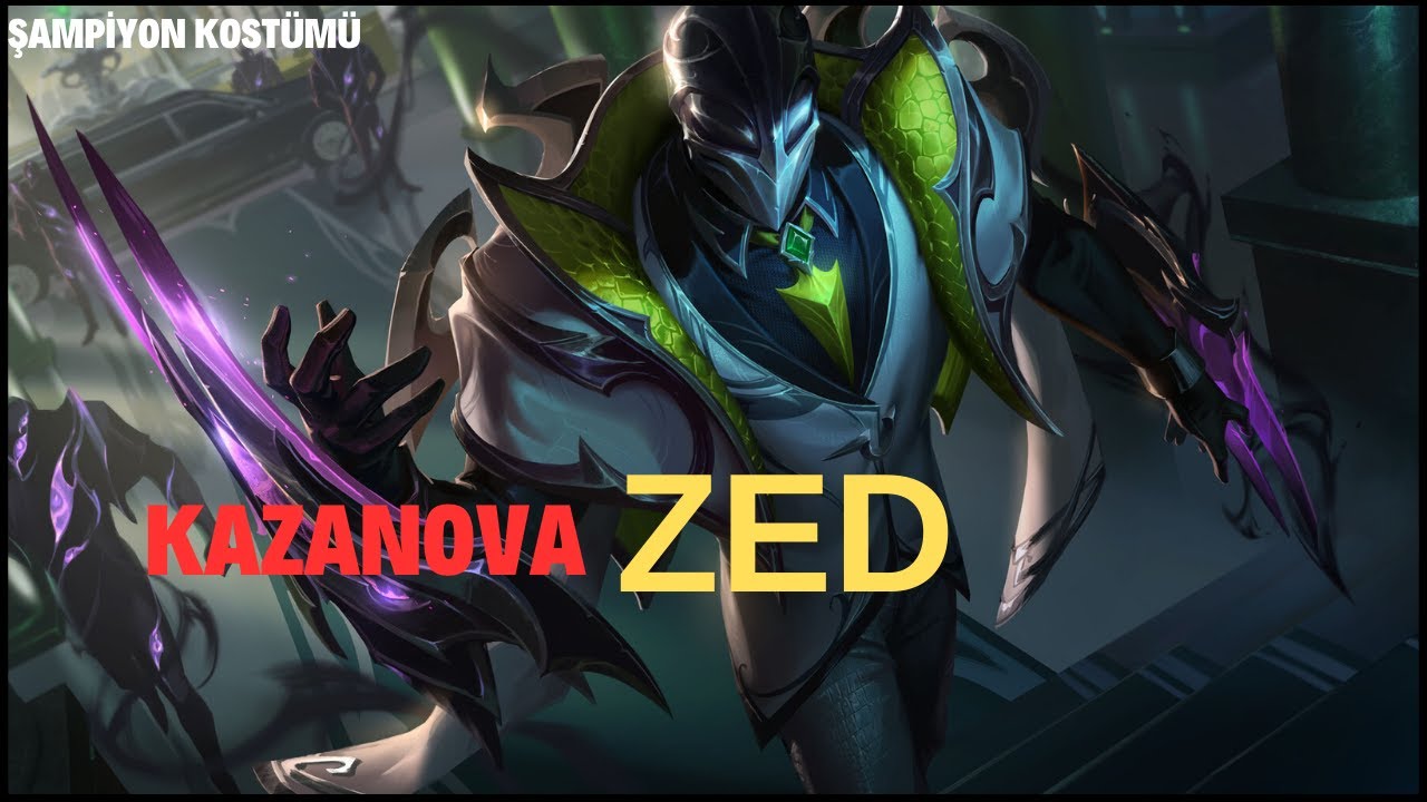 Kazanova Zed Kostümü | Zed All Skins - YouTube