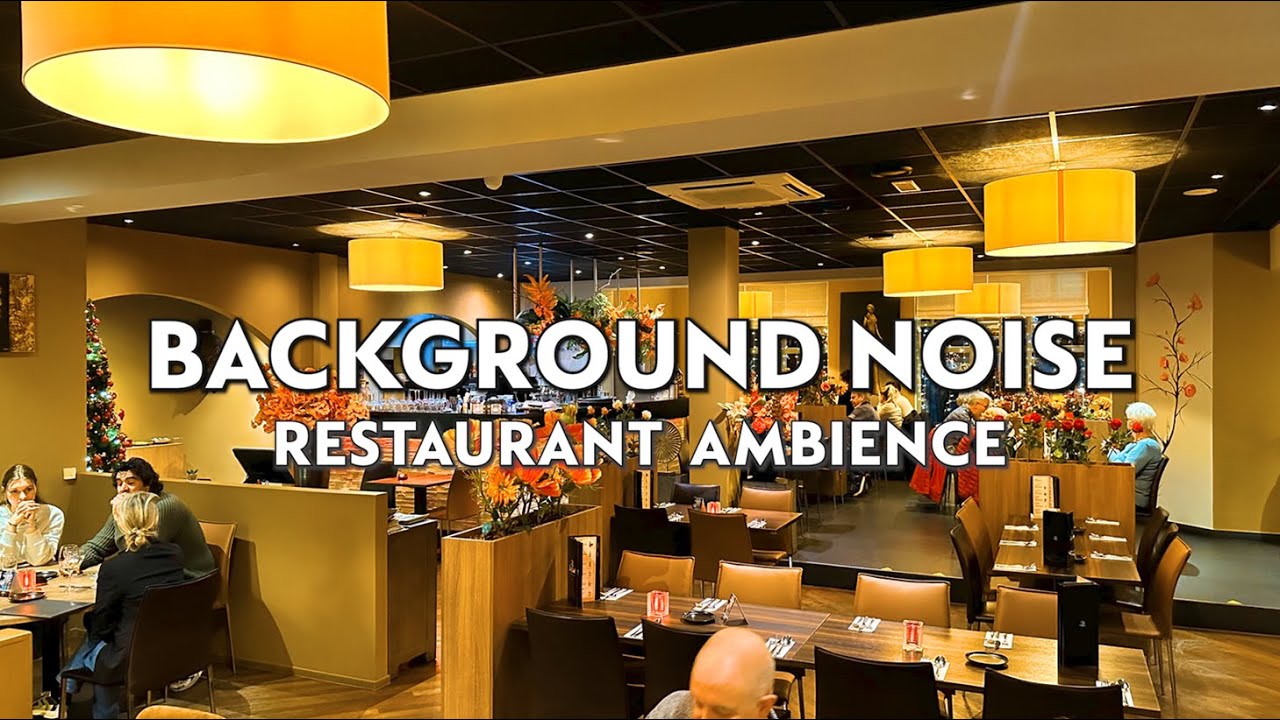 Background Noise People Talking | 3 Hours Busy Restaurant Ambience ...