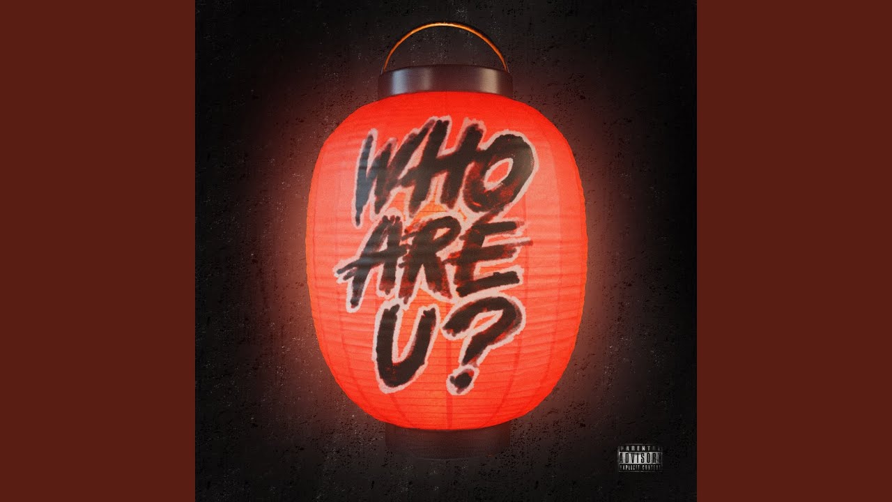 WHO ARE U? - YouTube