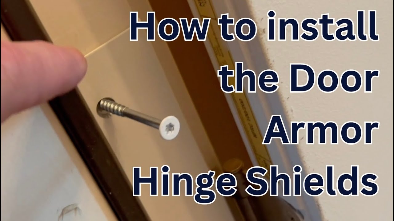 How to install the Door Armor brand hinge shields on a door - YouTube
