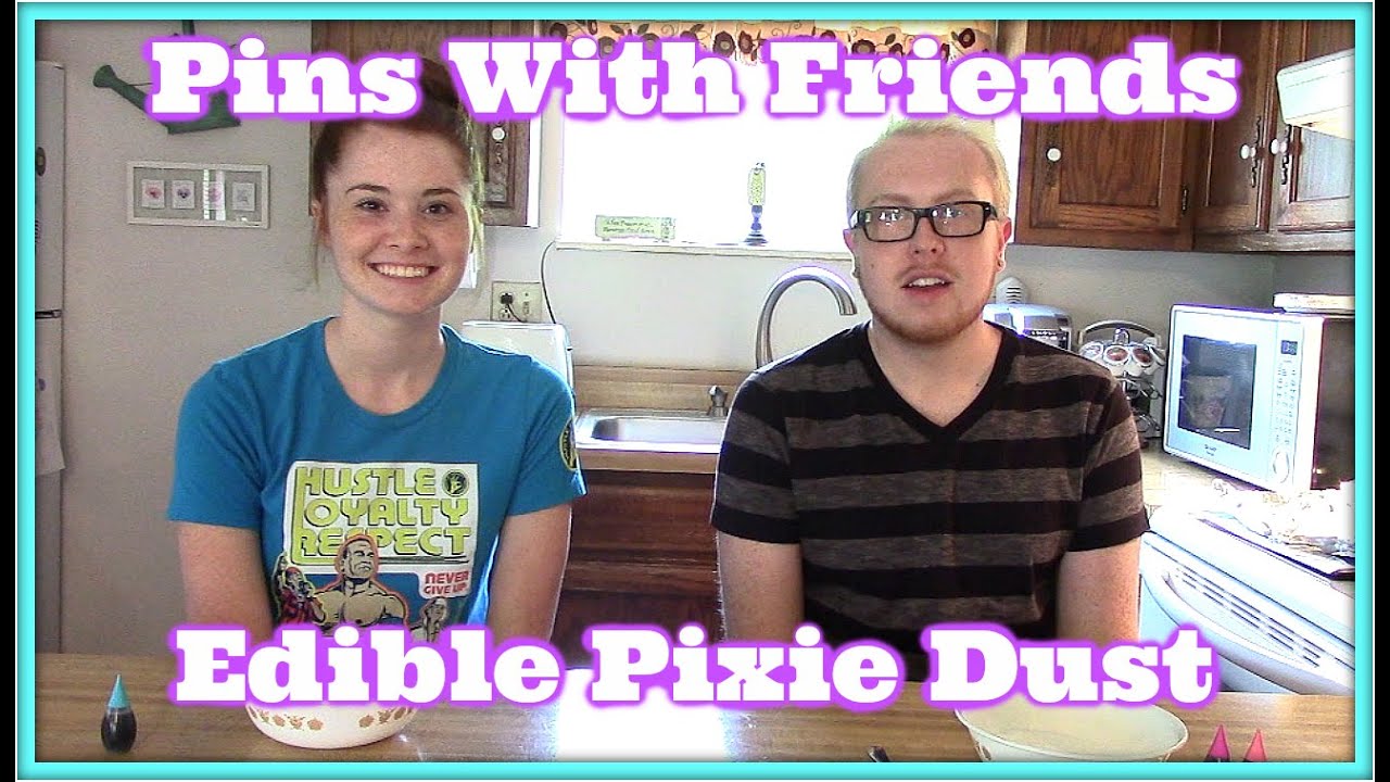 Pins With Friends: Edible Pixie Dust - YouTube