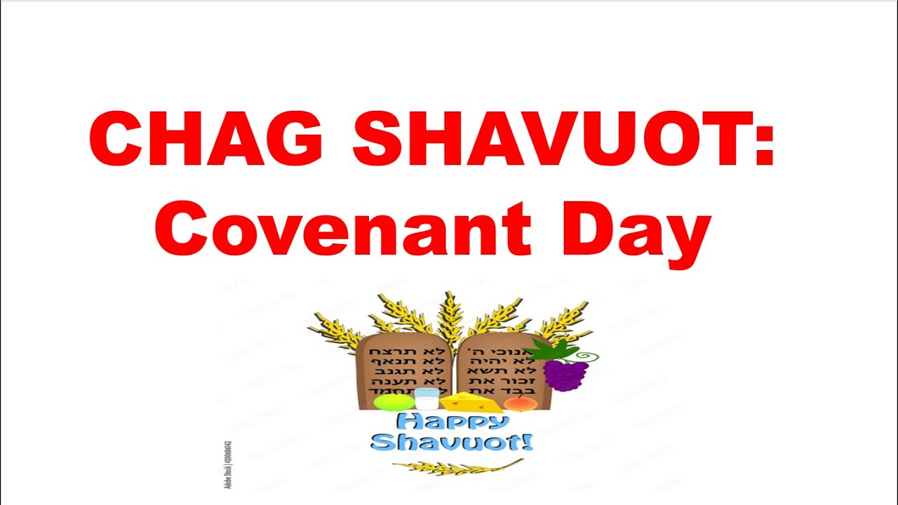 Chag Shavu'ot: Covenant Day - Pastor Pedro Hall - Festival of Shavu'ot ...