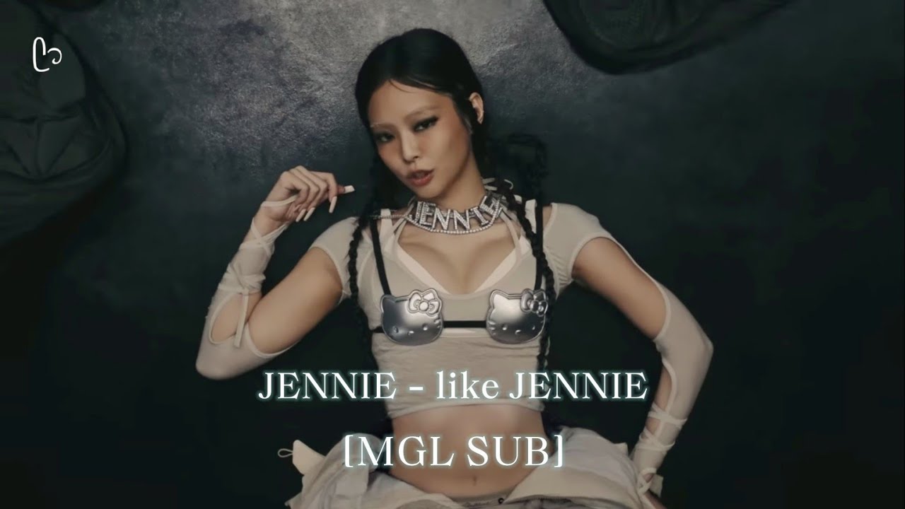 [MGL SUB] JENNIE - like JENNIE - YouTube