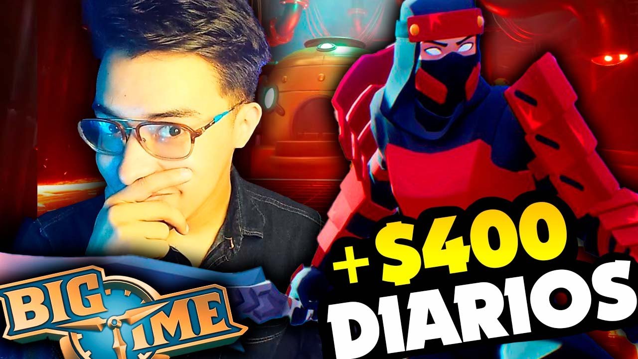 💥HASTA 400 DOLARES DIARIOS EN BIG TIME 💥 NFT FREE TO PLAY! COMO GENERAR ...