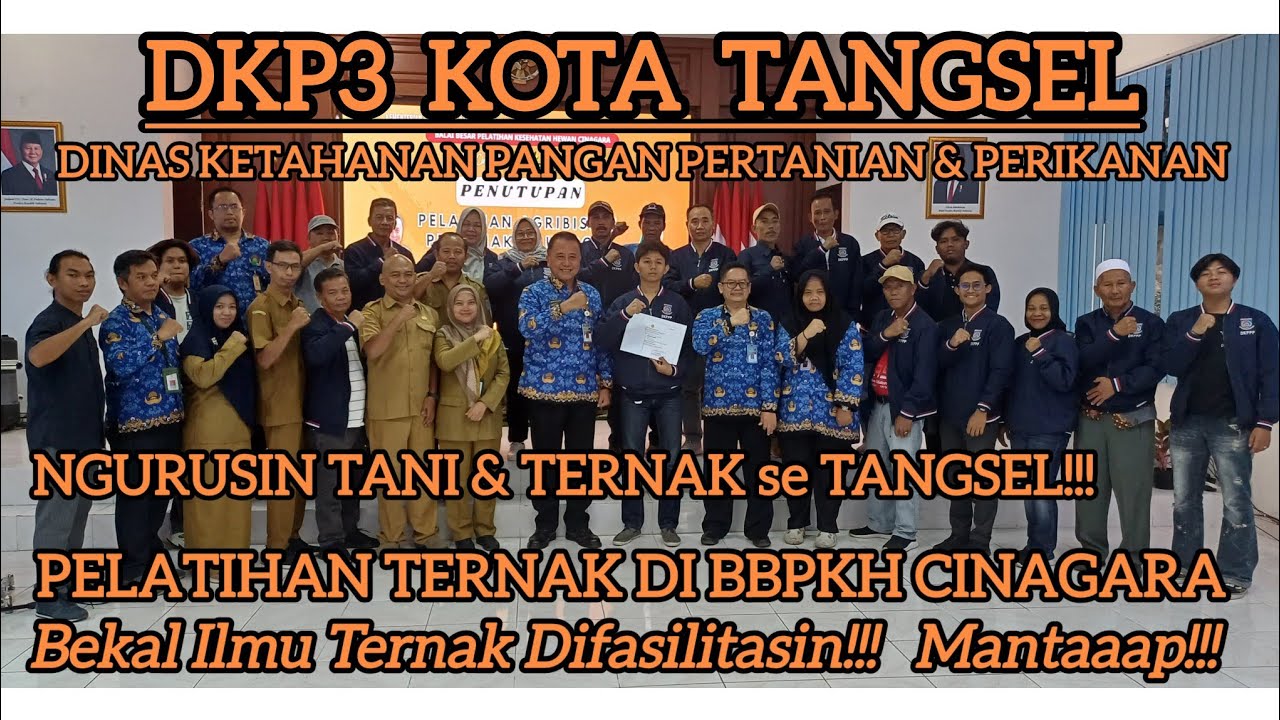 DKP3 KOTA TANGSEL, PELATIHAN TERNAK DI BBPKH CINAGARA - YouTube
