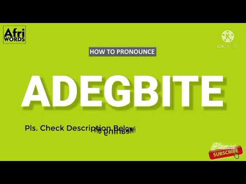 How To Pronounce ADEGBITE - YouTube