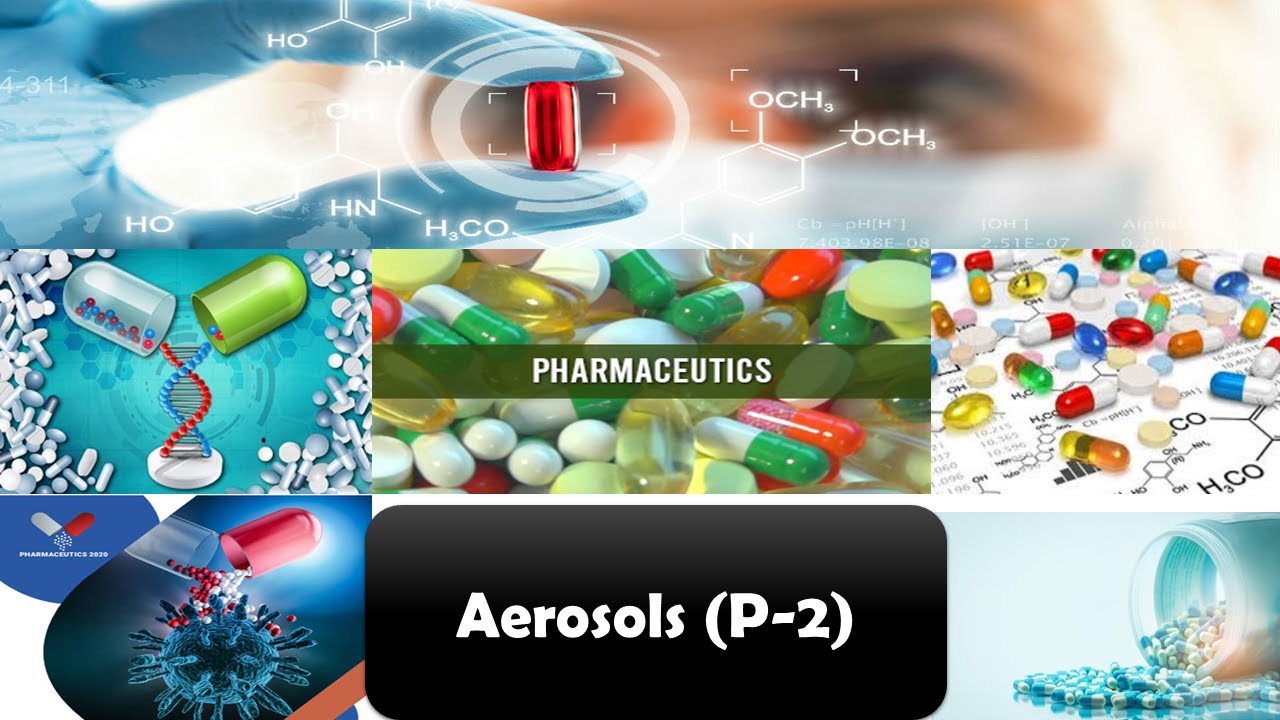 Pharmaceutics | Aerosols (Part 2) | Mechanism of Aerosol | How Aerosol ...