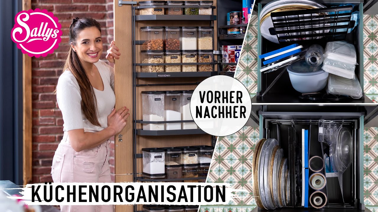 Küche organisieren und einräumen / Kitchen Lifehack / Sallys Welt - YouTube