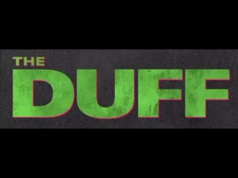 The DUFF [Behind the Scenes]