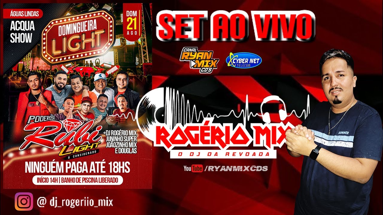 SET AO VIVO DJ ROGÉRIO MIX O DJ DA REVOADA NA ACQUA SHOW (RUBI LIGHT ...
