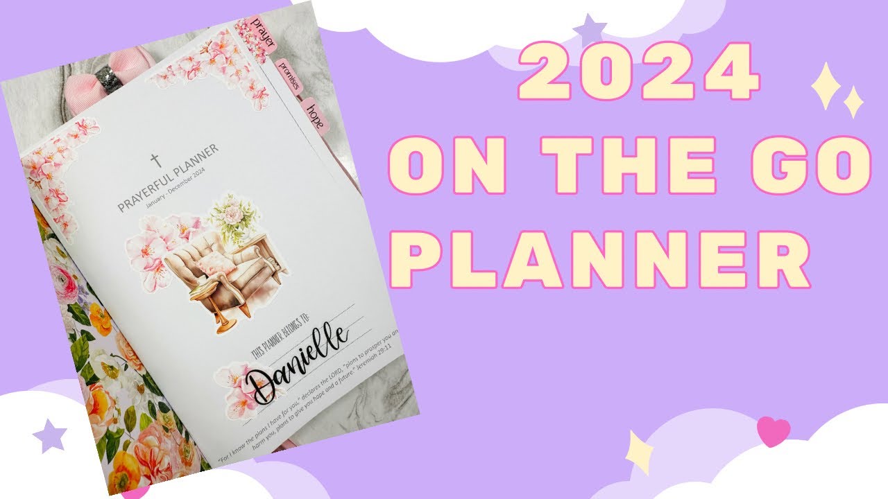 2024 On The Go Planner Setup | The Prayerful Planner - YouTube