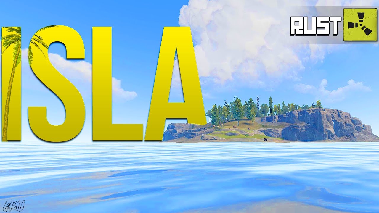 MI PROPIA ISLA en RUST - YouTube