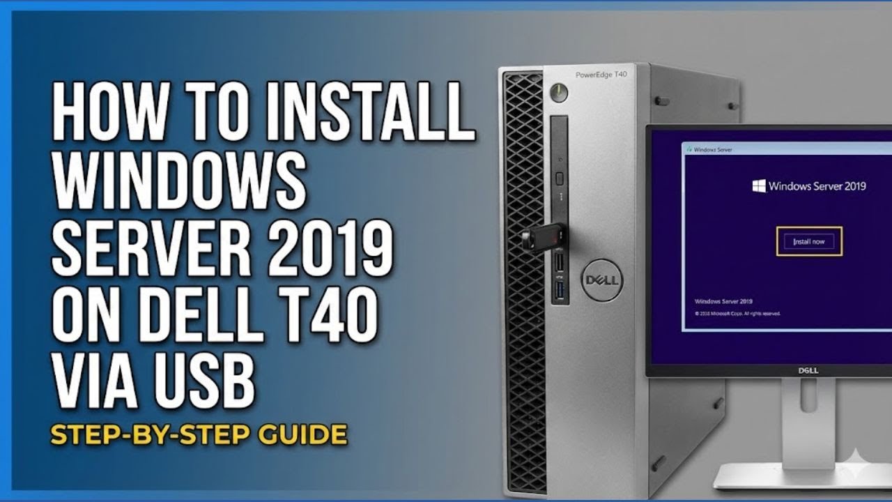 How to Install Windows Server 2019 on Dell T40 via USB?#t40 - YouTube