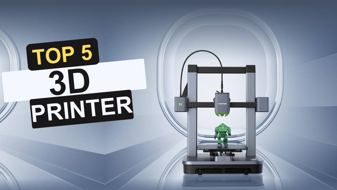 Top 5 3D Printer of 2025 - Best 3D Printer You Con Buy {Reviews} - YouTube