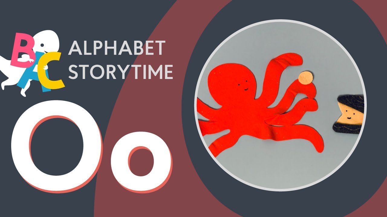 Alphabet Storytime: Letter O - YouTube