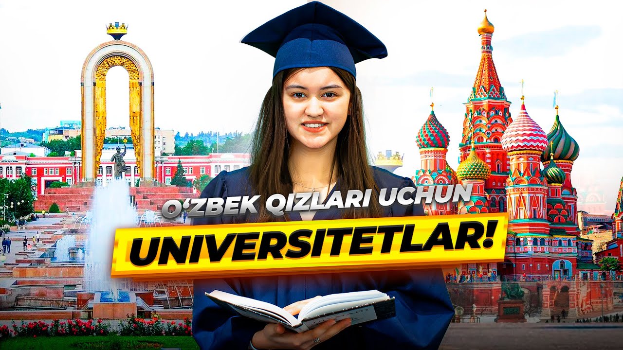 O‘zbek Qizlari Uchun Universitetlar 1 Qism Youtube