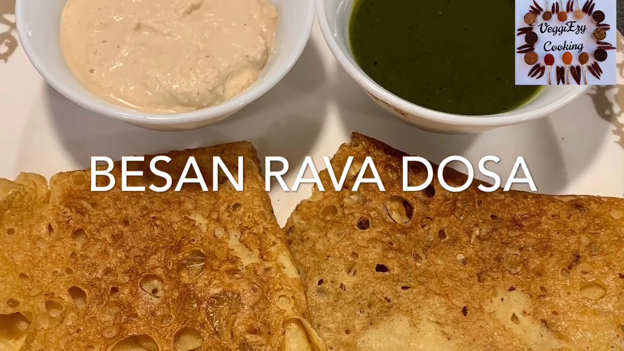 Instant Besan Rava dosa in 30 minutes | Gram flour and semolina dosa ...