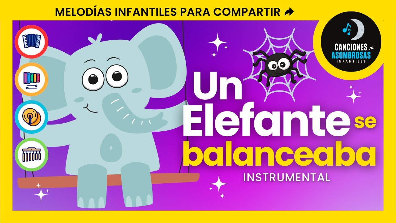 Un ELEFANTE Se Balanceaba 🐘🎵 | Música de Fondo • Dormir • Estudiar ...