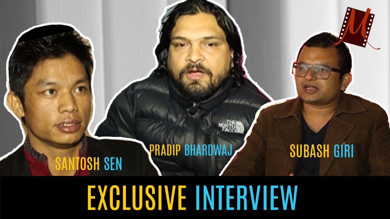 Santosh Sen | Pradip Bhardwaj | Subash Giri | Exclusive Interview - YouTube