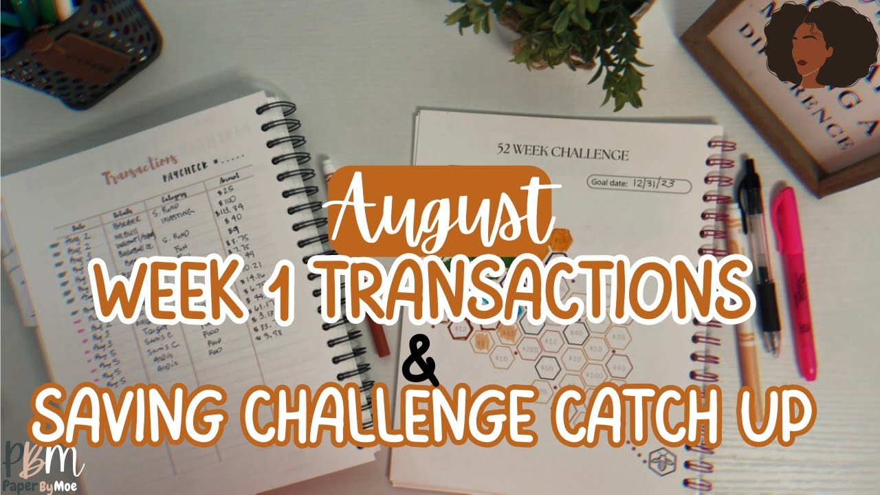August Transactions & Savings Challenge Catch Up | Zero Based Budget ...