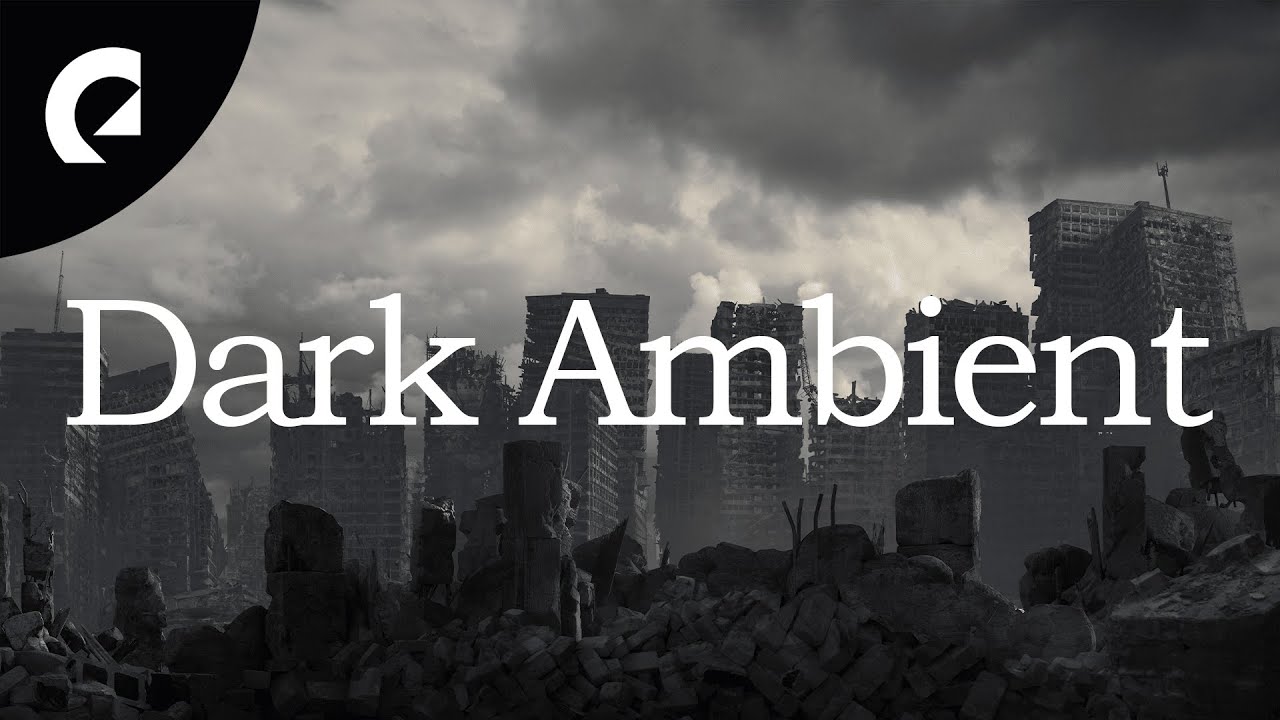 Dark Atmospheric Music 🌑 20+ tracks of Dystopia, Drones, Noises, Synth ...
