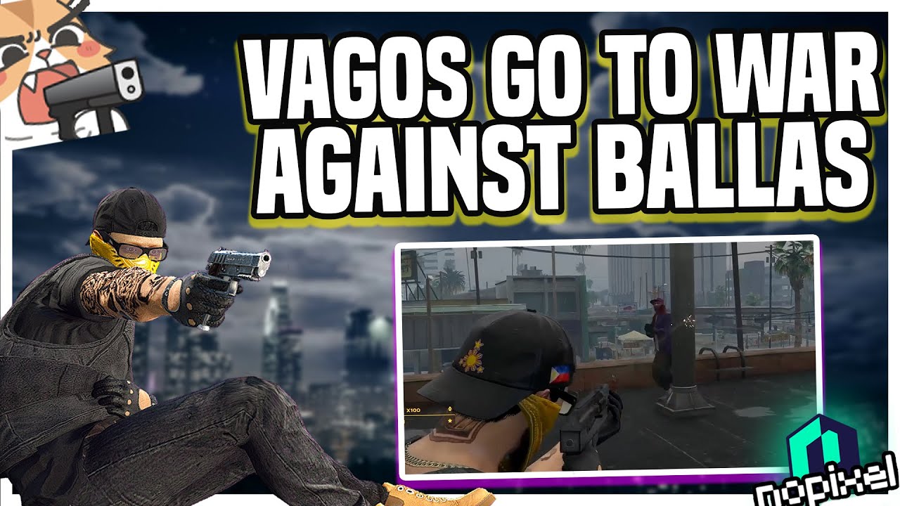 VAGOS GO TO WAR AGAINST BALLAS | HIGHLIGHTS | Benji Ramos | NoPixel 3.0 ...