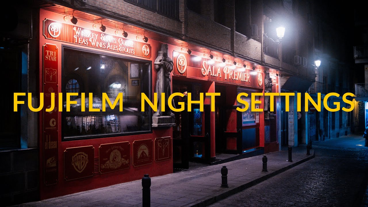 FUJIFILM Night Settings - YouTube