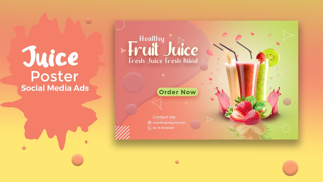 Juice Poster Design for beginners in photoshop cc 2021। hridoyhtd - YouTube