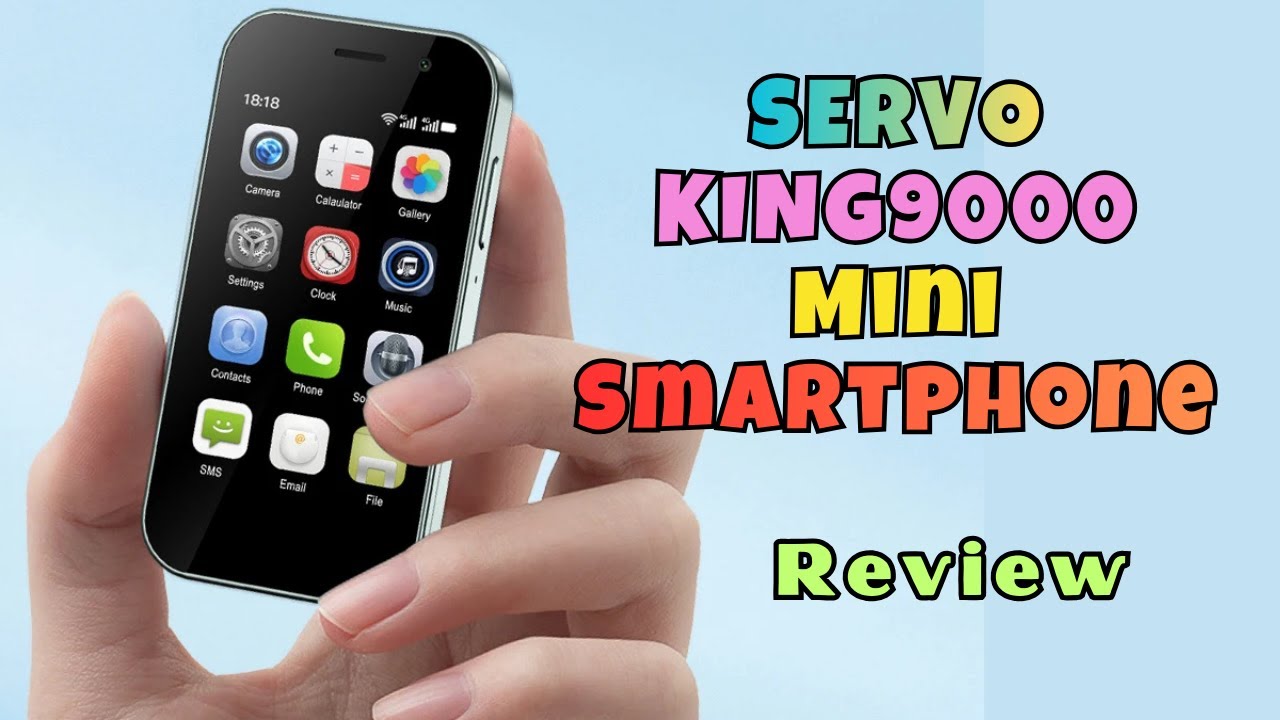 SERVO KING9000 Mini Smartphone | The Smallest 4G Android Phone? - YouTube