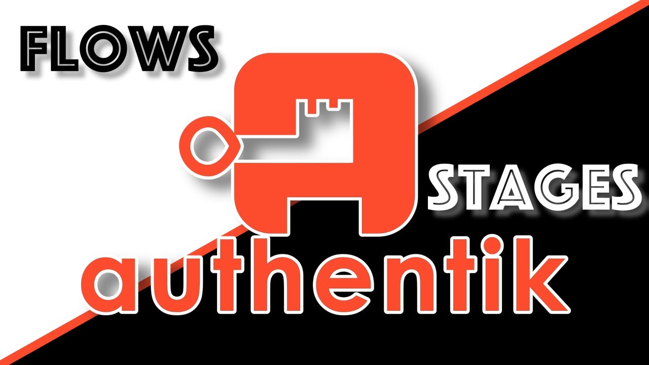 Authentik - Terminology: Flows and Stages - YouTube