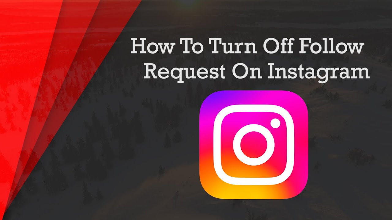 How To Turn Off Follow Request On Instagram Tips For Turning Off how-to-turn-off-follow-request-on-instagram-tips-for-turning-off