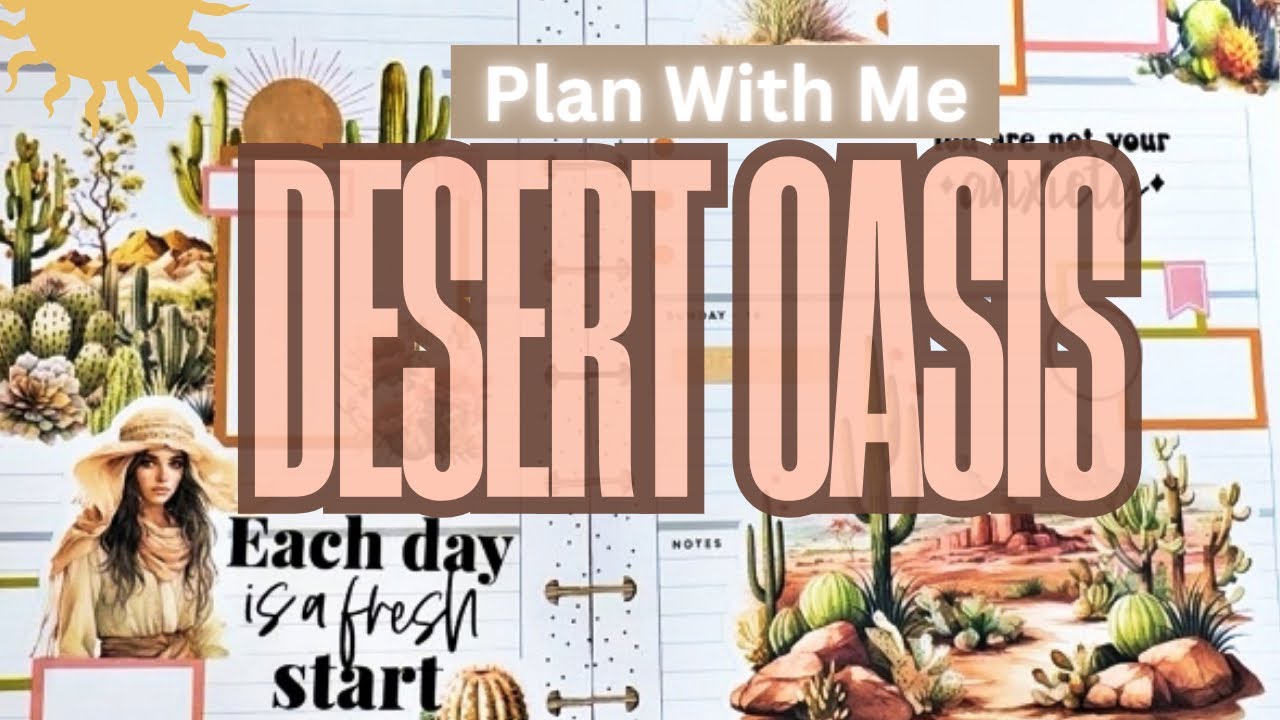 PLAN WITH ME | DESERT OASIS | HORIZONTAL HAPPY PLANNER - YouTube
