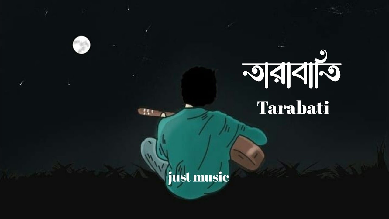 Tarabati Lyrics।তারাবাতি Ashes Band @xofi_tune। #just_music - YouTube